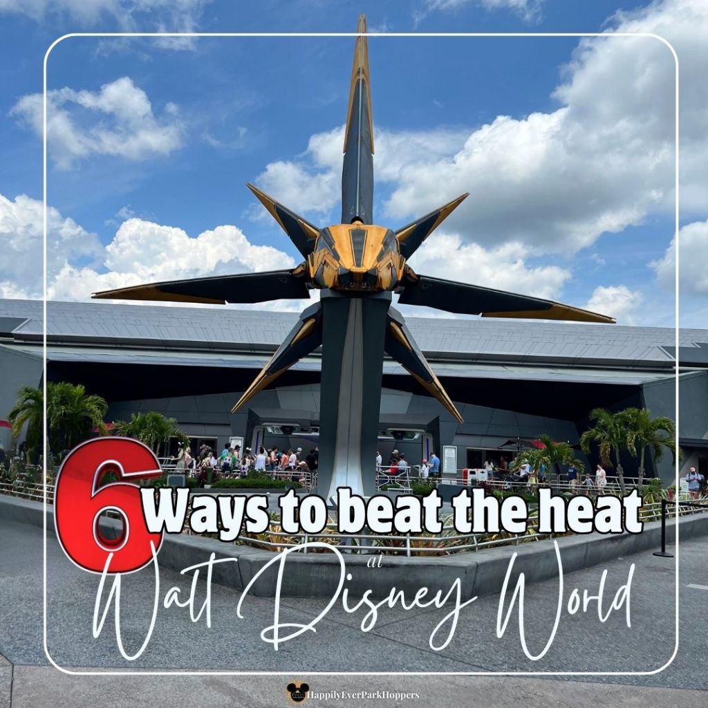 6 Ways to beat the heat at Walt Disney World - Happily Ever Park Hoppers